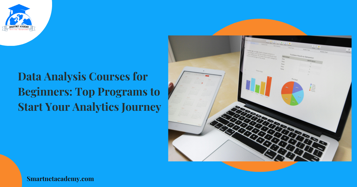 Top Data Analysis Courses for Beginners - SmartNet Academy